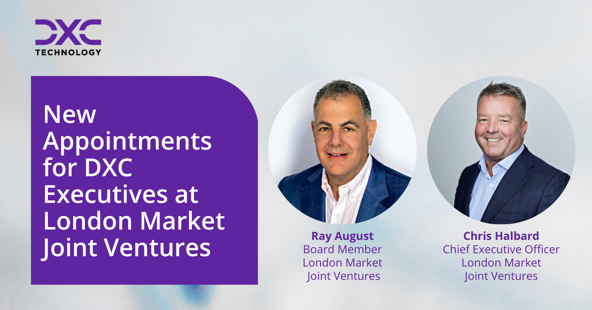 New Appointments for DXC Executives at London Market Joint Ventures